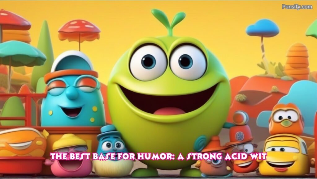 Acid Puns Overload: 200+ Corrosive Quips That'll Have You Reacting with ...