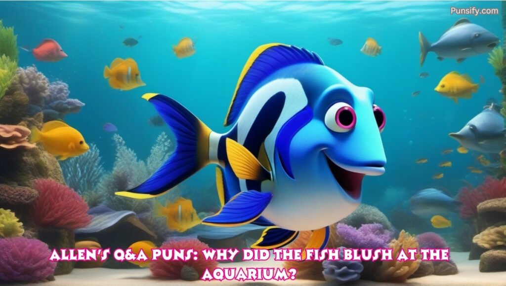 Aquarium Comedy Gold: Over 200 Fin-tastic Fish Puns to Make You Gasp ...